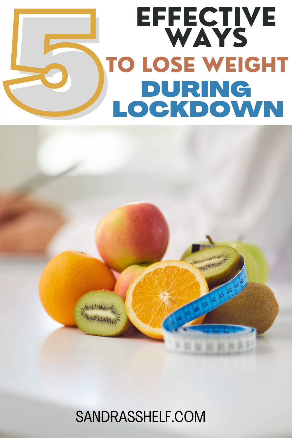 How to Lose Weight During Lockdown (5 Practical Tips that Actually Work ...